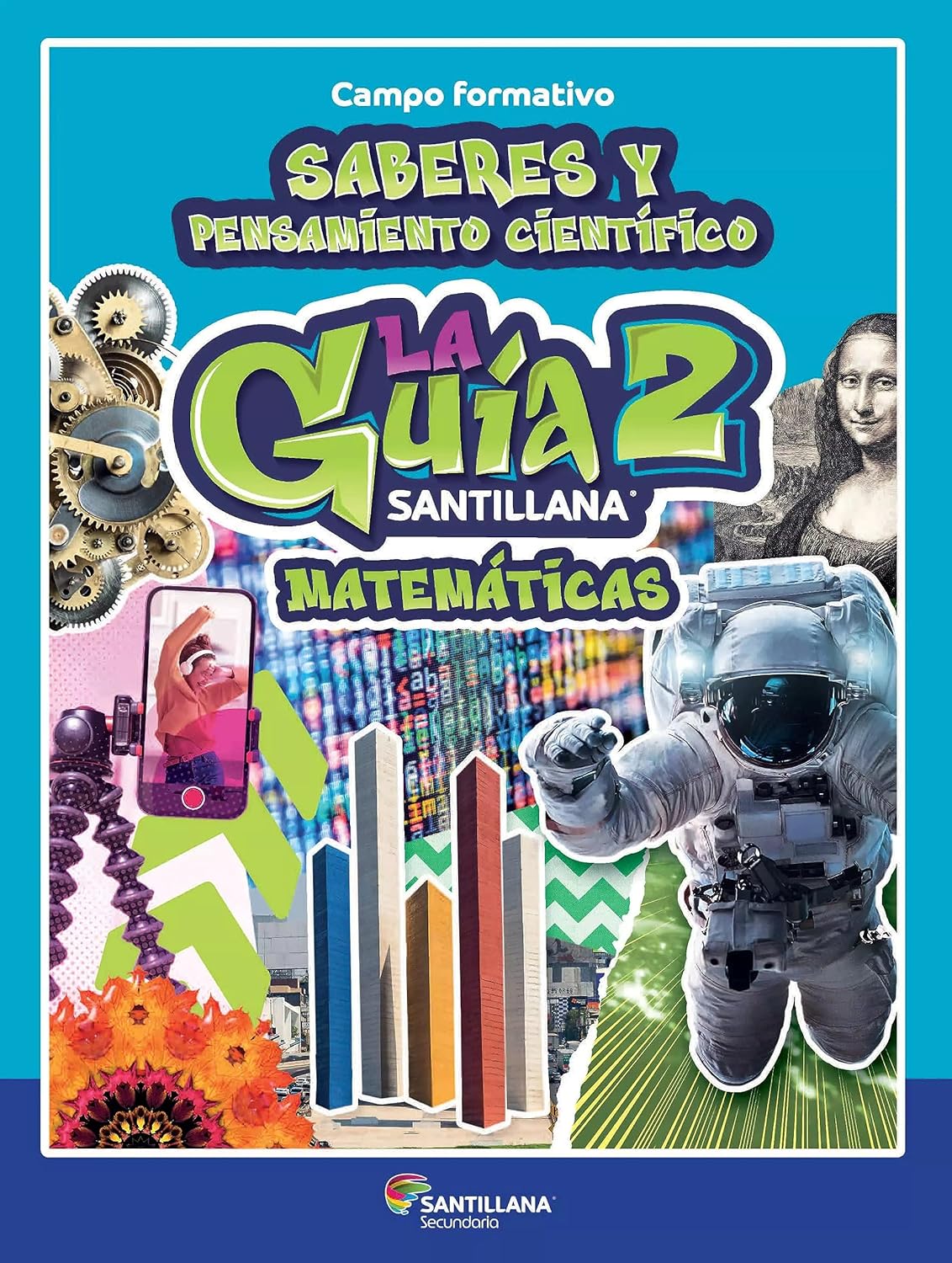 Guía Santillana 2° Matemáticas Secundaria : Educa Inventia, S.A. de C.V ...