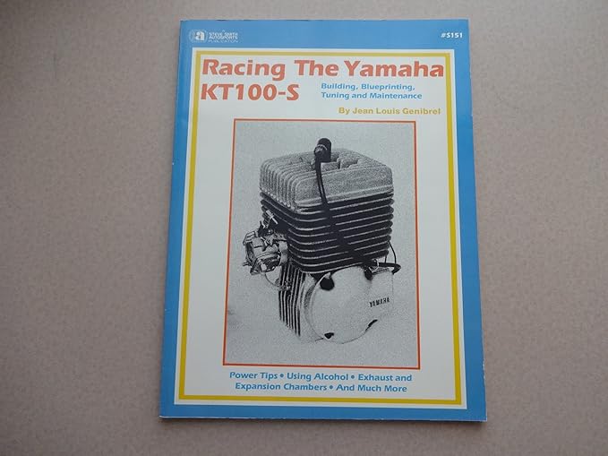 Amazon.com: Racing the Yamaha Kt100-S Engine: 9780936834511: Genibrel ...