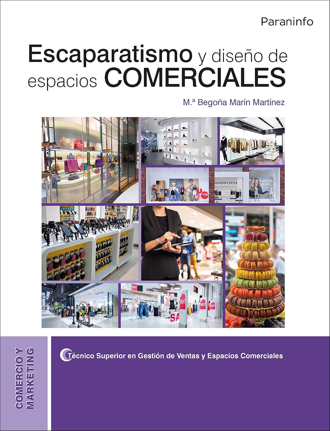 Escaparatismo y diseño de espacios comerciales (Comercio y Marketing ...