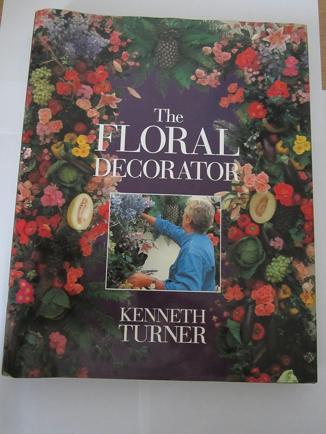 Floral Decorator: Kenneth Turner: 9780297832300: Amazon.com: Books
