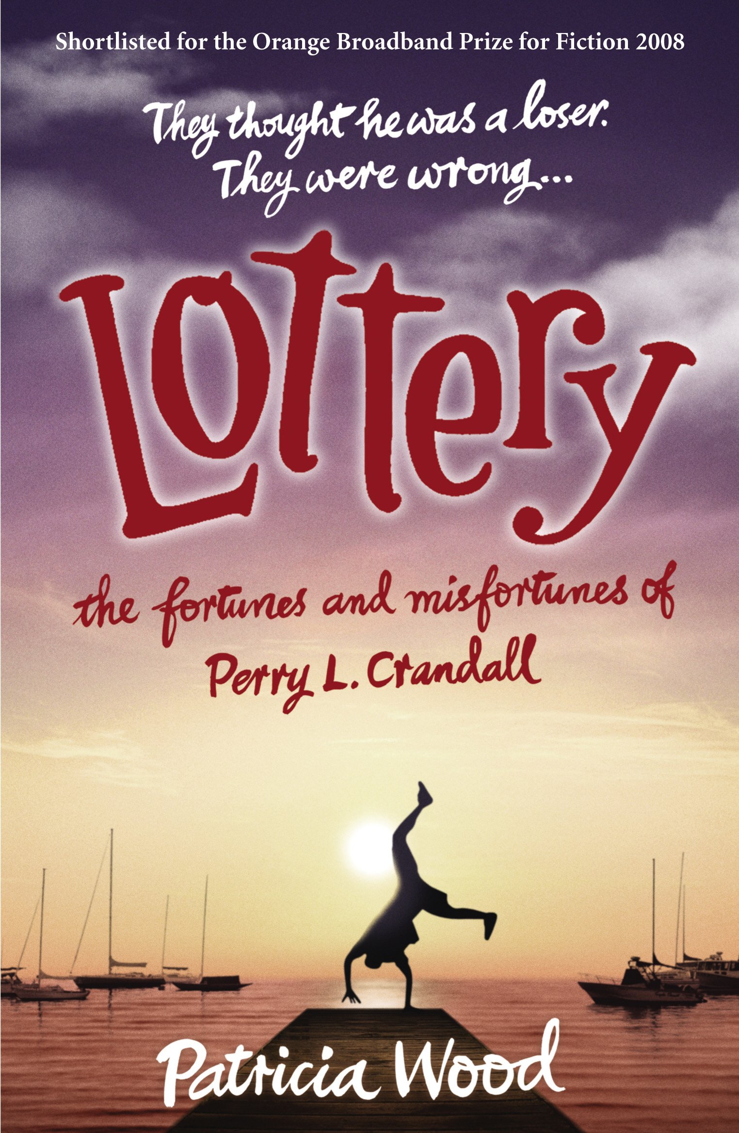 Lottery: The Fortunes and Misfortunes of Perry L. Crandall: Amazon.co ...