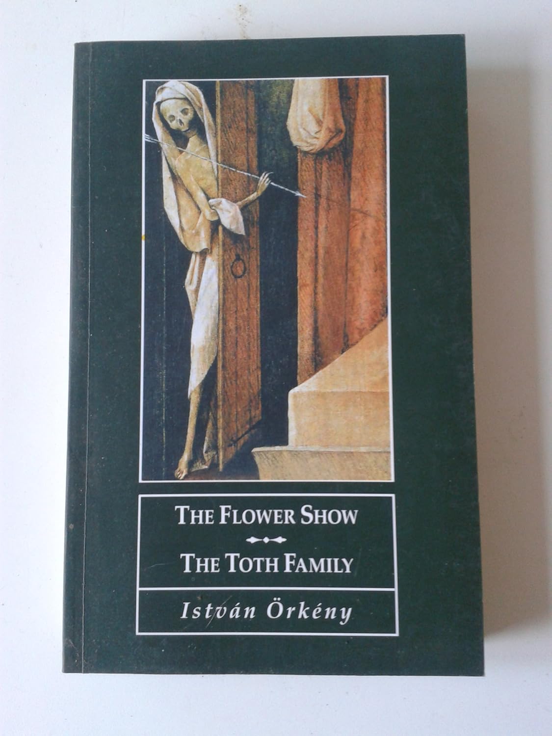The Flower Show & The Toth Family: Istvan Orkeny: 9789631348149: Amazon ...