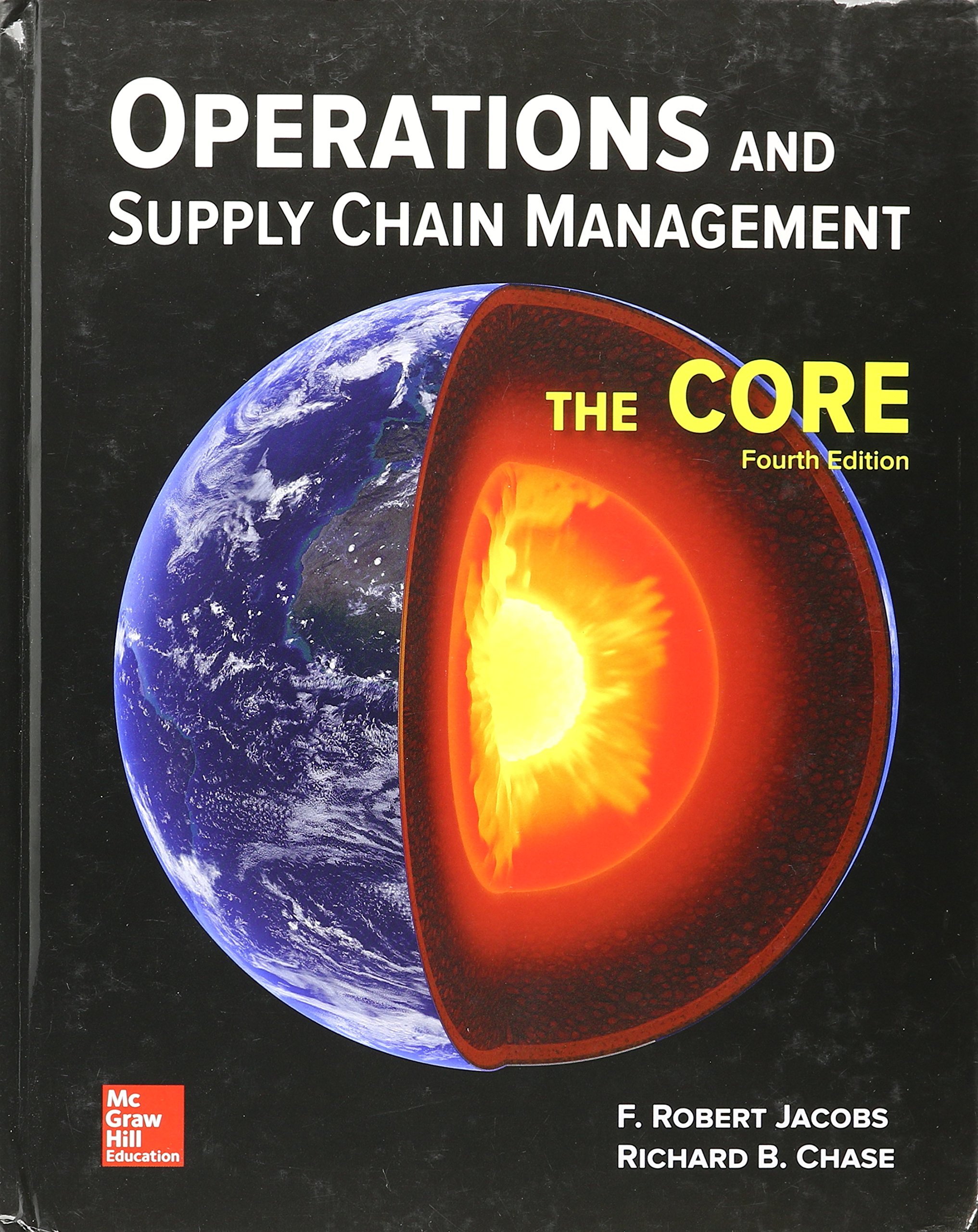 Operations and Supply Chain Management: The Core with Connect: Jacobs ...
