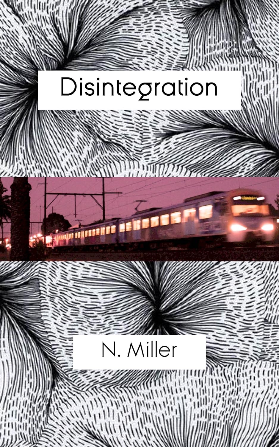 Disintegration - Kindle edition by Miller, Nicola. Literature & Fiction ...