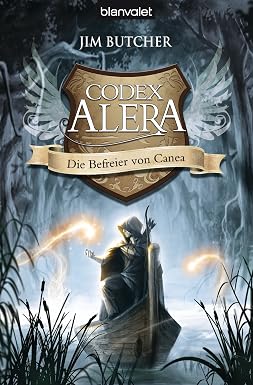 Codex Alera 5: Die Befreier von Canea : Butcher, Jim, Helweg, Andreas ...