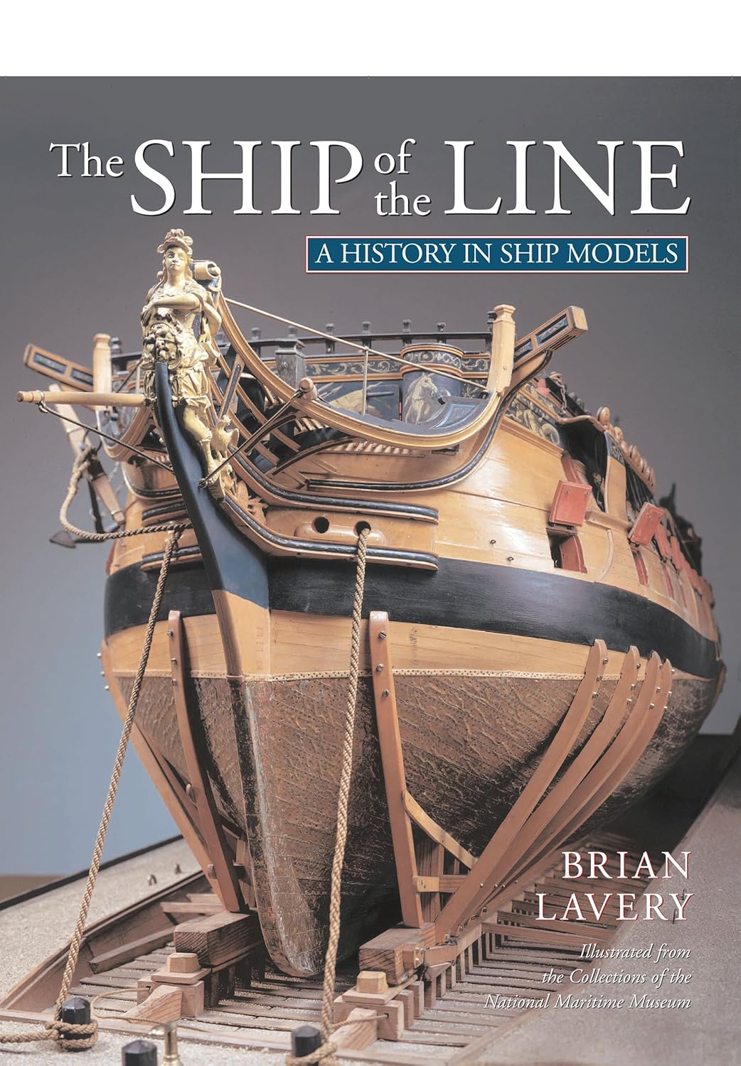 Ship of the Line: A History in Ship Models : Lavery, Brian: Amazon.de ...