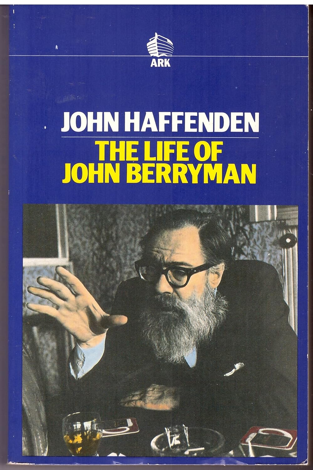 Life of John Berryman: Amazon.co.uk: Haffenden, John: 9780744800043: Books