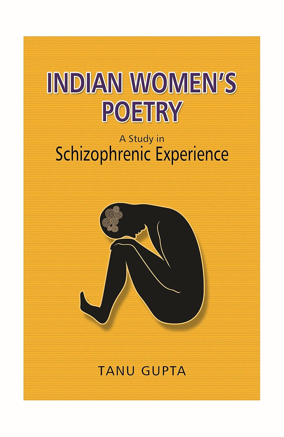 Indian Women's Poetry: Gupta, Tanu: 9788178510903: Amazon.com: Books