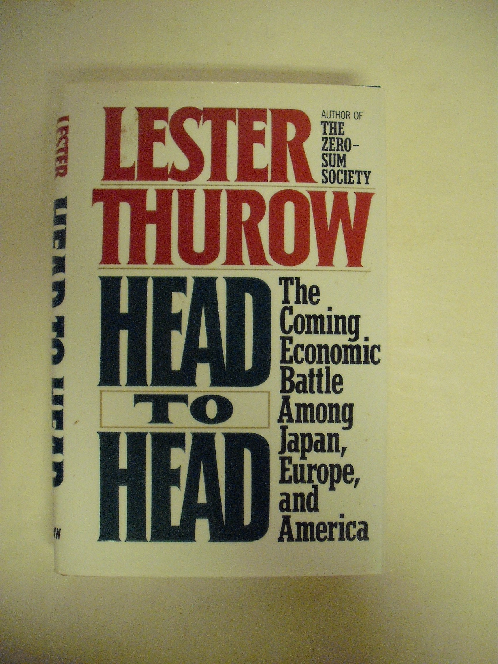Amazon | Head to Head: The Coming Economic Battle Among Japan, Europe ...