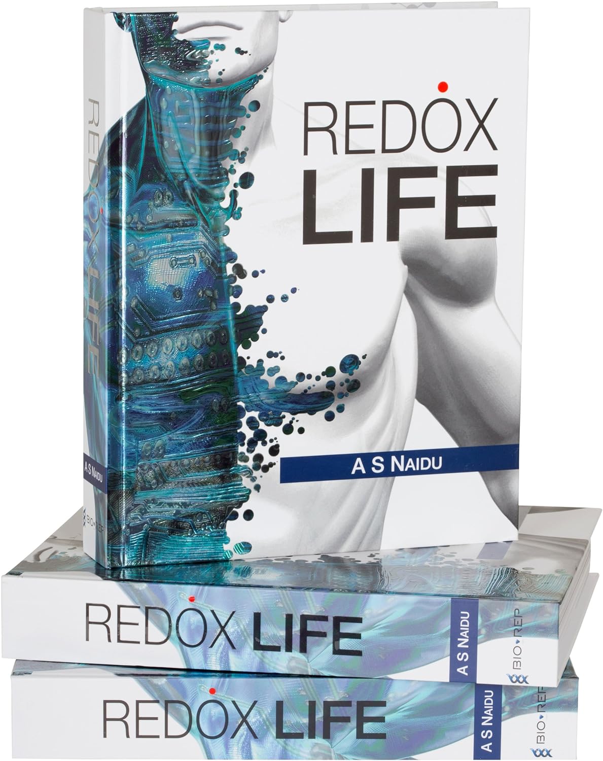 Redox Life (Bio-Rep Education Series): A.S. Naidu: 9780982445112 ...