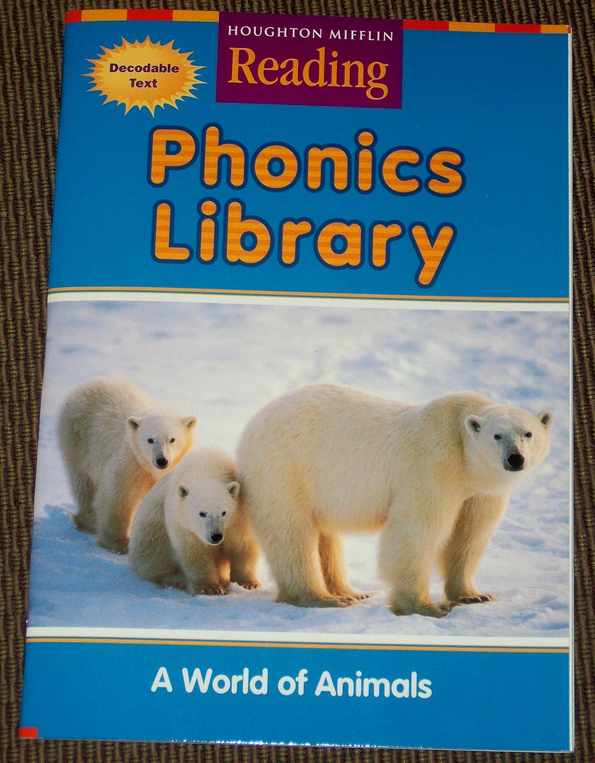Houghton Mifflin Reading: The Nation's Choice: Phonics Library (3 ...