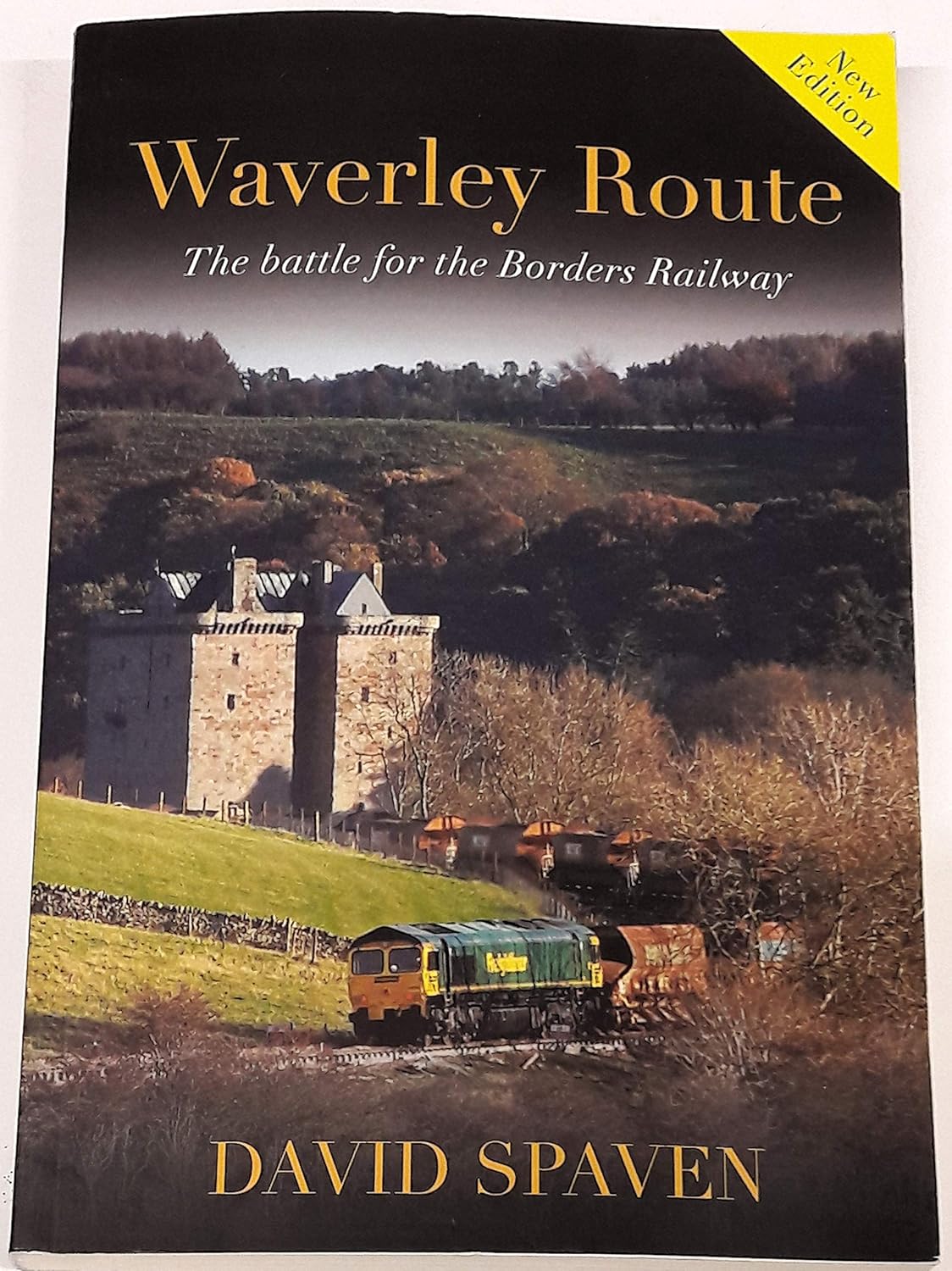 Waverley Route: The battle for the Borders Railway: Amazon.co.uk ...