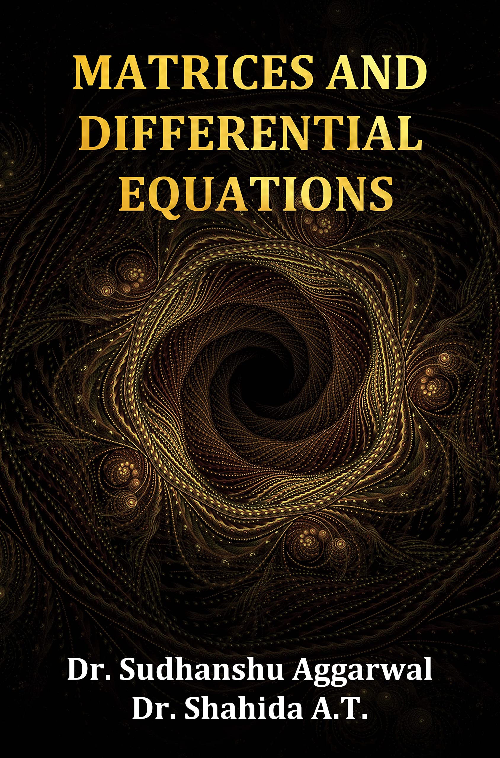 Buy MATRICES AND DIFFERENTIAL EQUATIONS Book Online at Low Prices in ...
