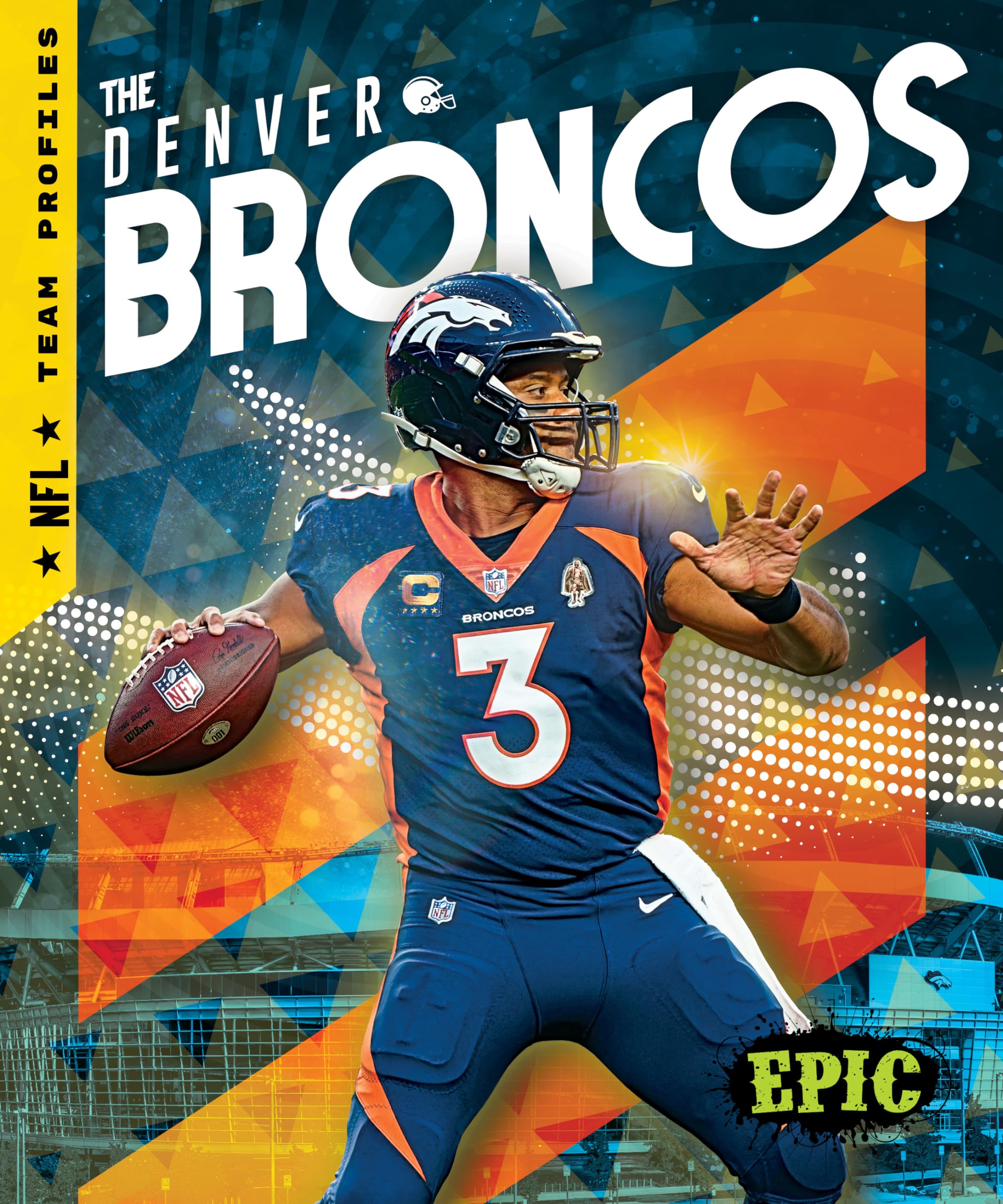 The Denver Broncos - NFL Team Profiles, High Interest Low Level Reading ...