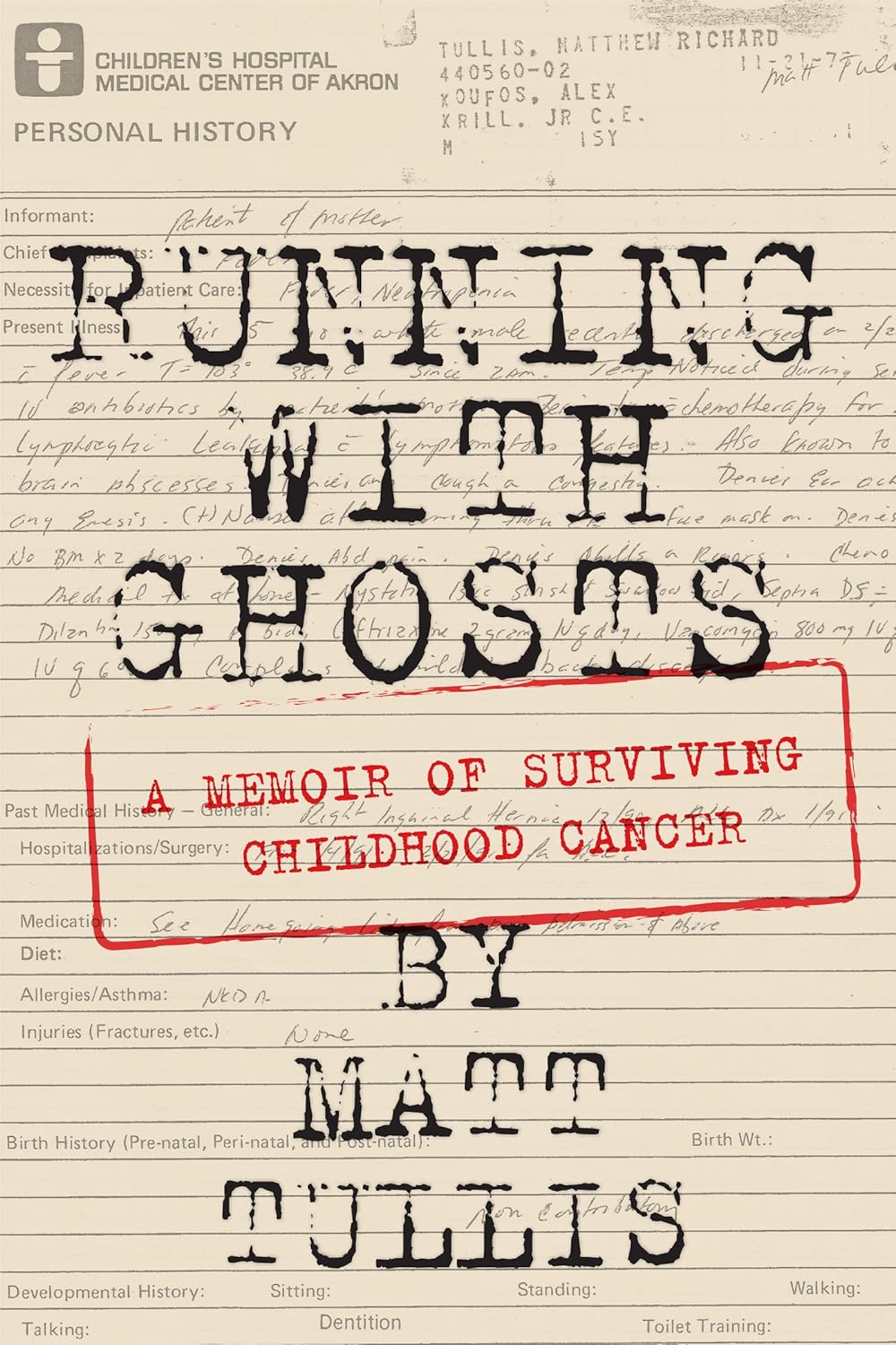 Running With Ghosts: A Memoir of Surviving Childhood Cancer - Kindle ...