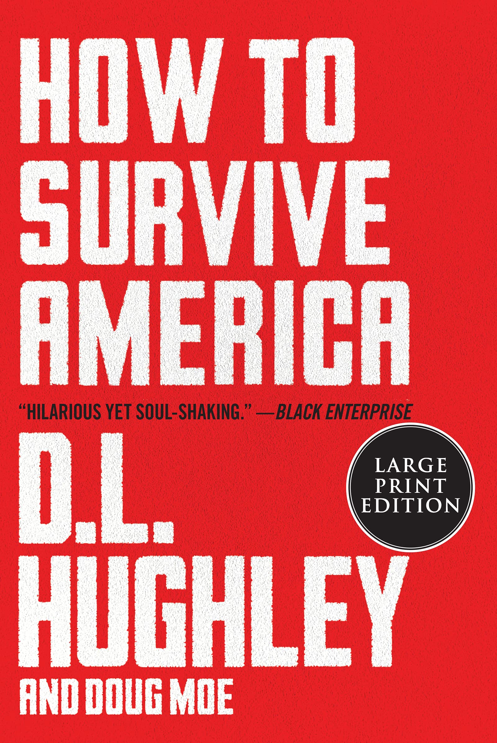 HT SURVIVE AMER: Hughley, D L: 9780063090361: Amazon.com: Books