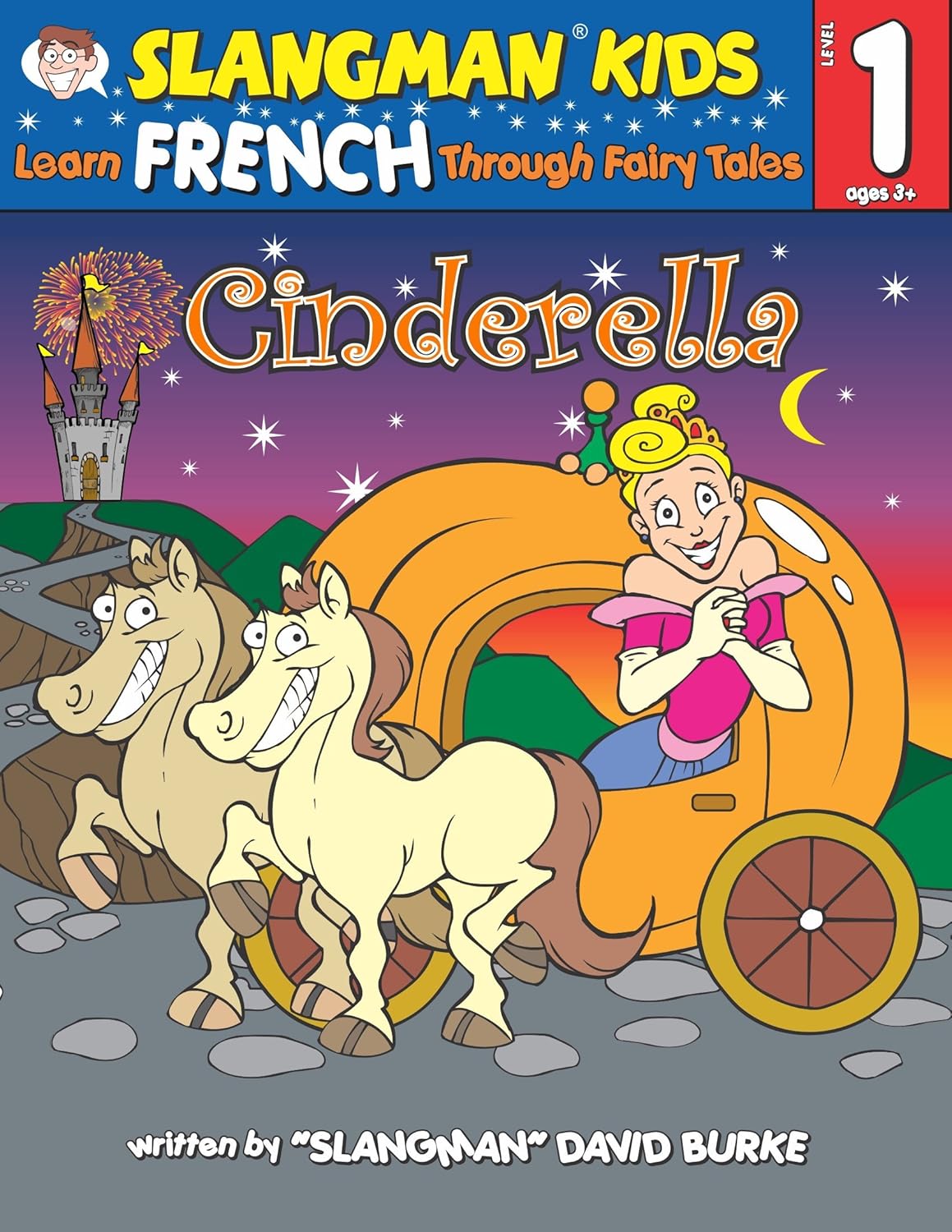 Learn French Through Fairy Tales: Cinderella, Level 1 (Slangman Kids ...