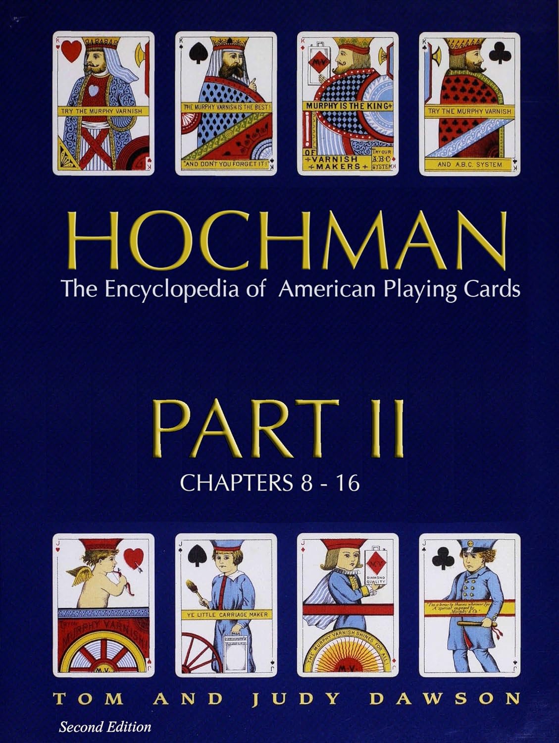 Hochman Encyclopedia of American Playing Cards: Part 2 of 4 Parts ...