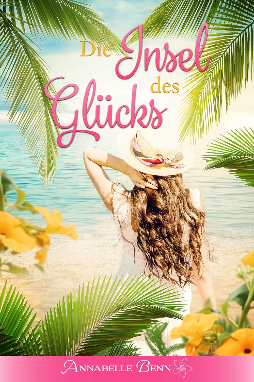 Die Insel des Glücks (German Edition) eBook : Benn, Annabelle, Richter ...