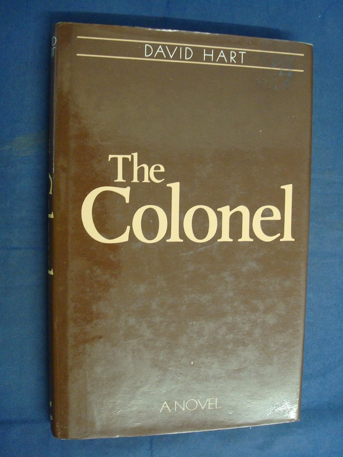 The Colonel: Amazon.co.uk: Hart, David: 9780856341366: Books