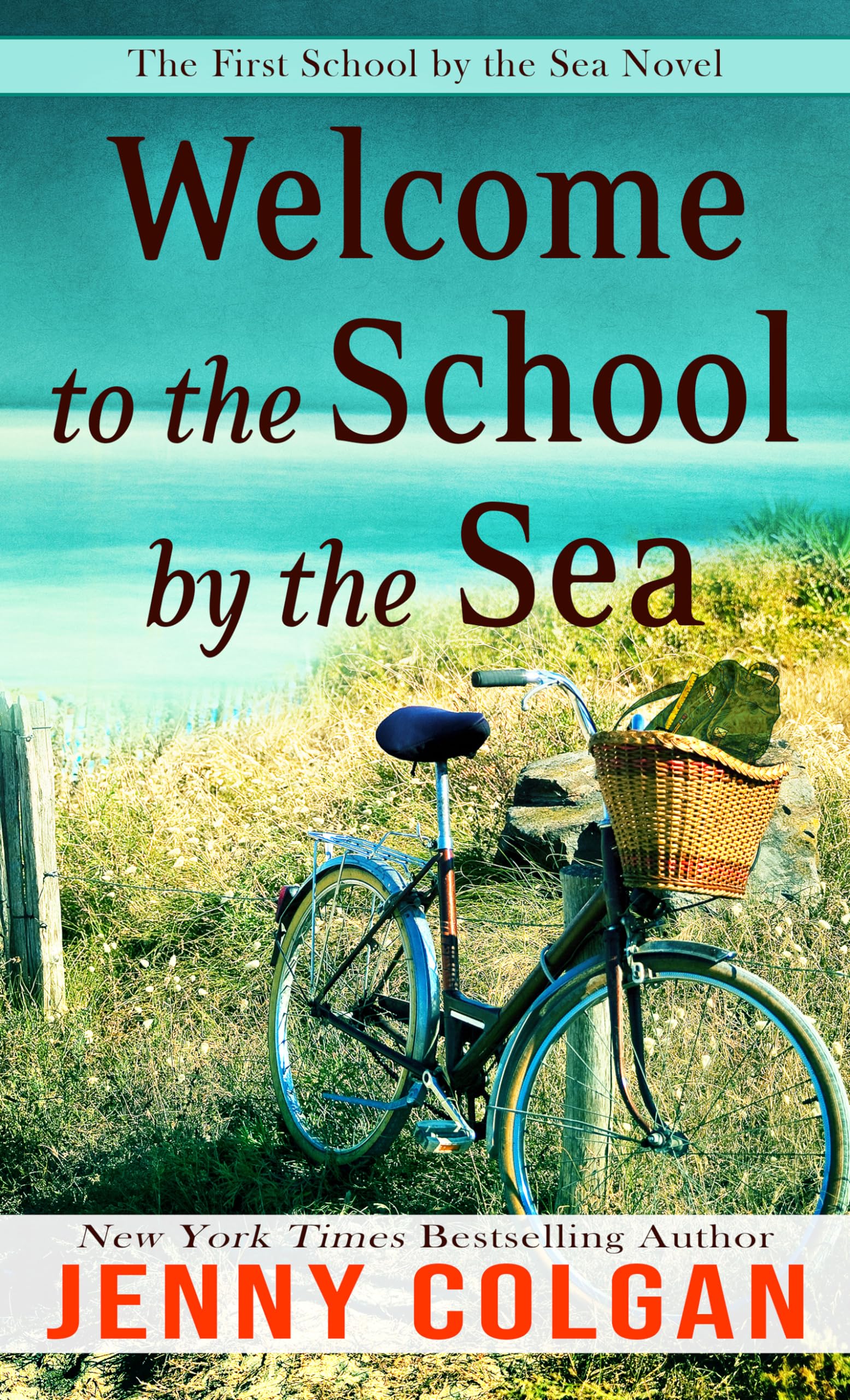 Welcome to the School by the Sea: The First School by the Sea Novel: 1 ...