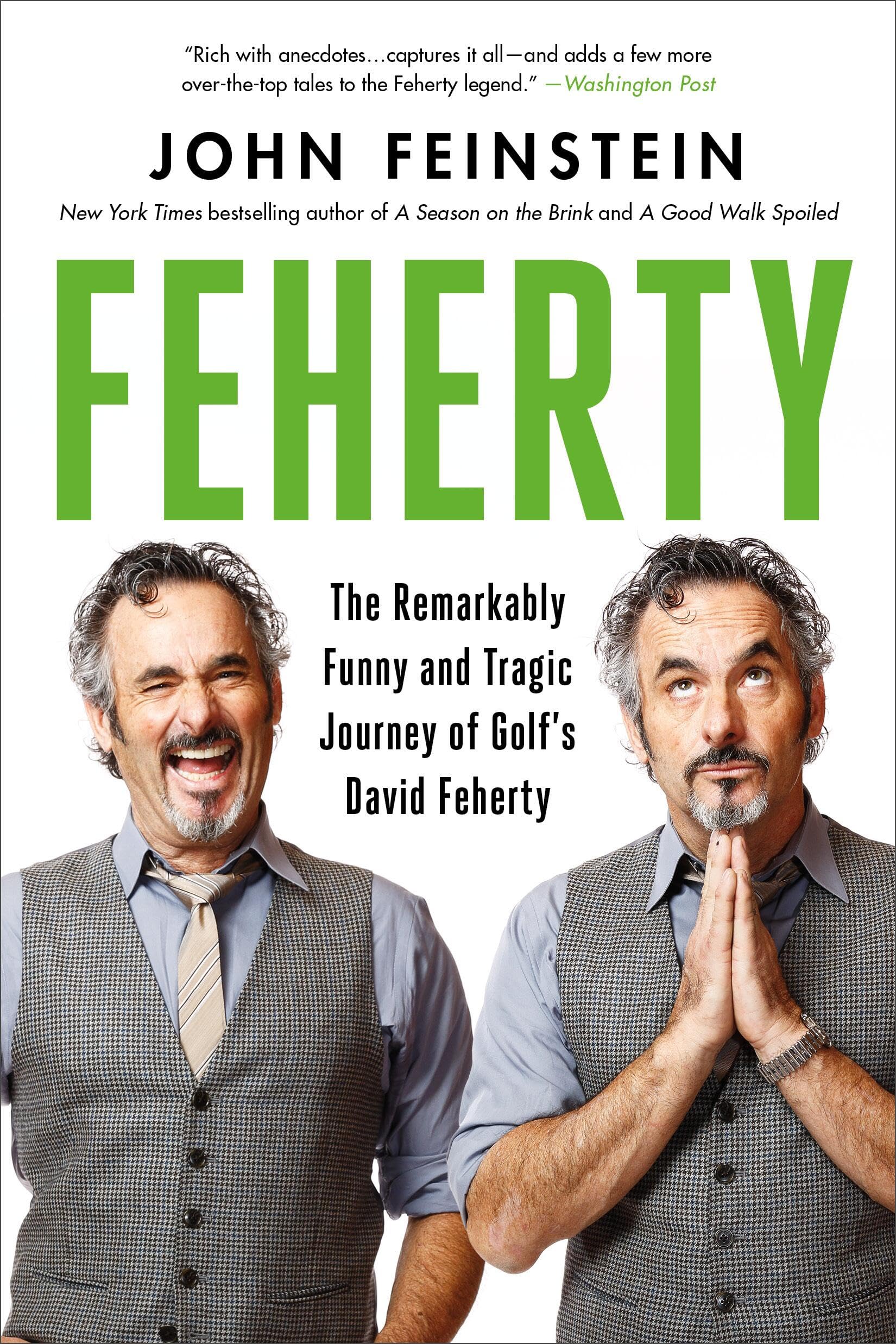 Amazon.com: Feherty: The Remarkably Funny and Tragic Journey of Golf's ...