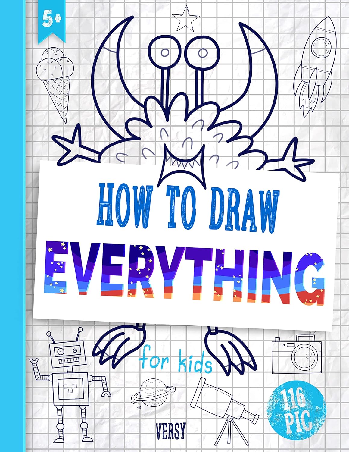 Amazon.com: How to Draw Everything: Draw step-by-step book for kids ...