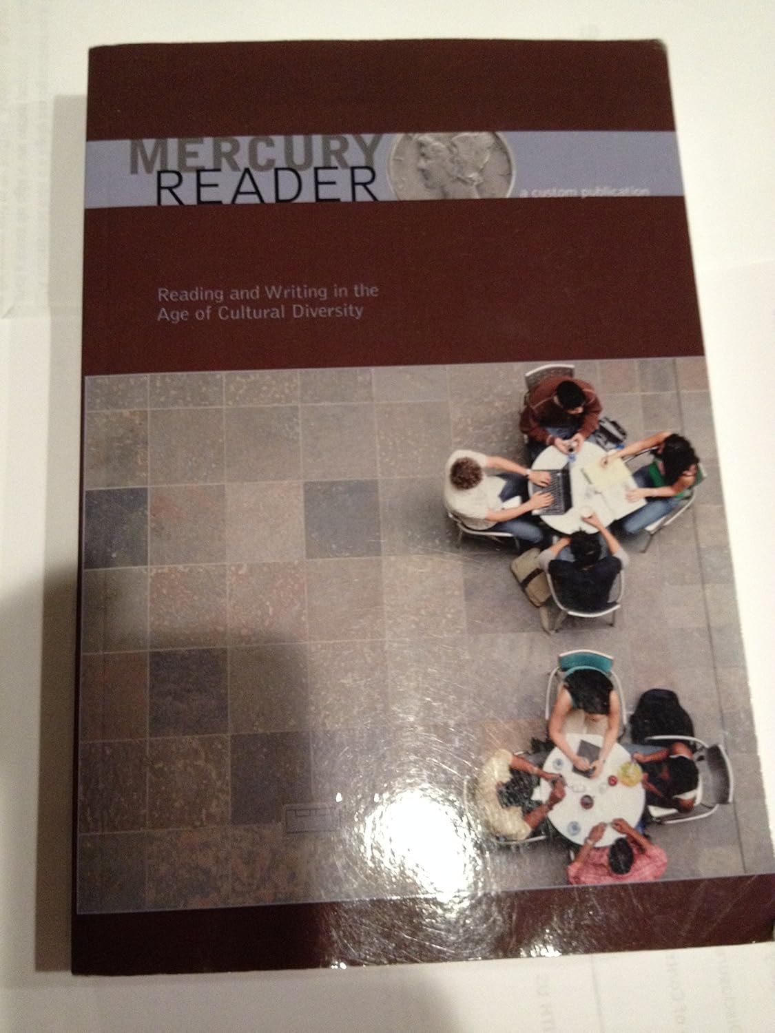 Mercury Reader - WMU ENGL 1050 Edition. (Reading and Writing in the Age ...