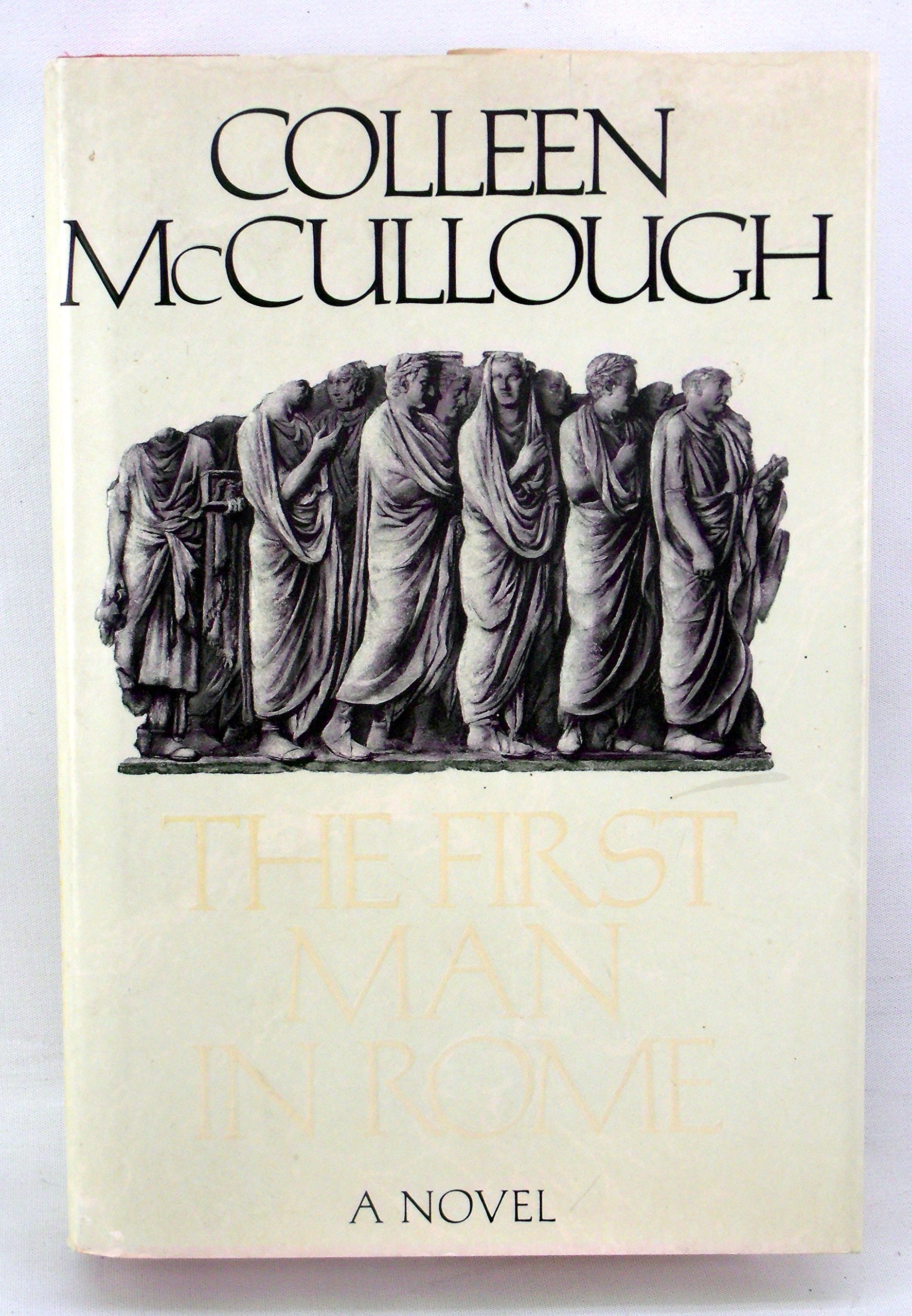 Amazon.com: The First Man in Rome: 9780688093686: McCullough, Colleen ...