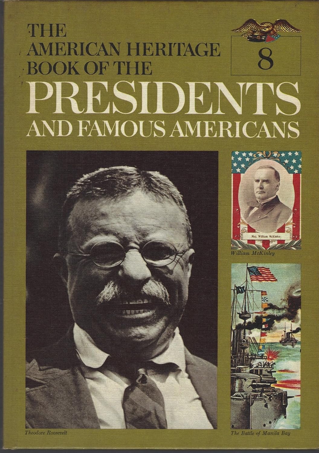 The American Heritage Book Of The Presidents And Famous Americans ...