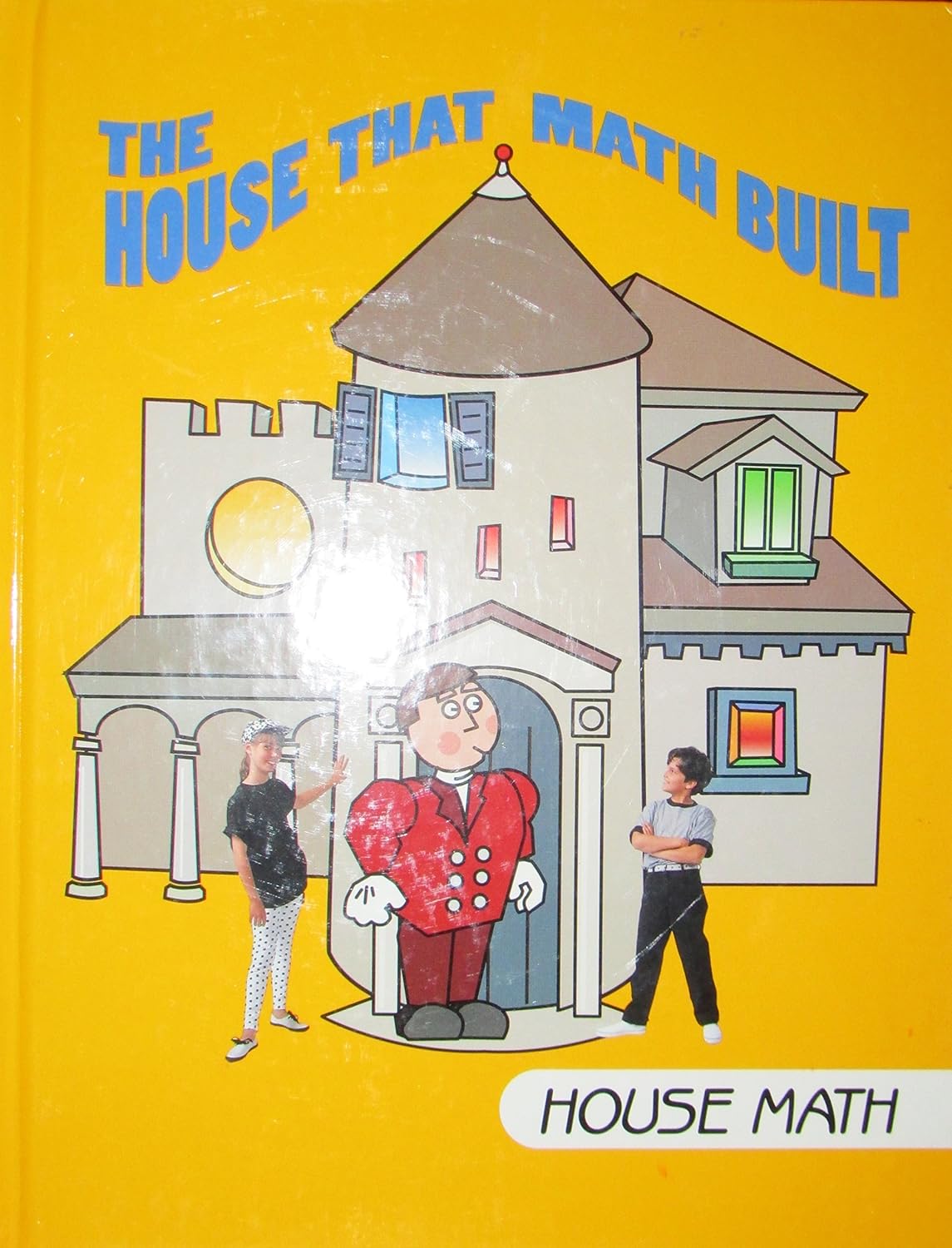 The House That Math Built: House Math (I Love Math): Time-Life Books ...