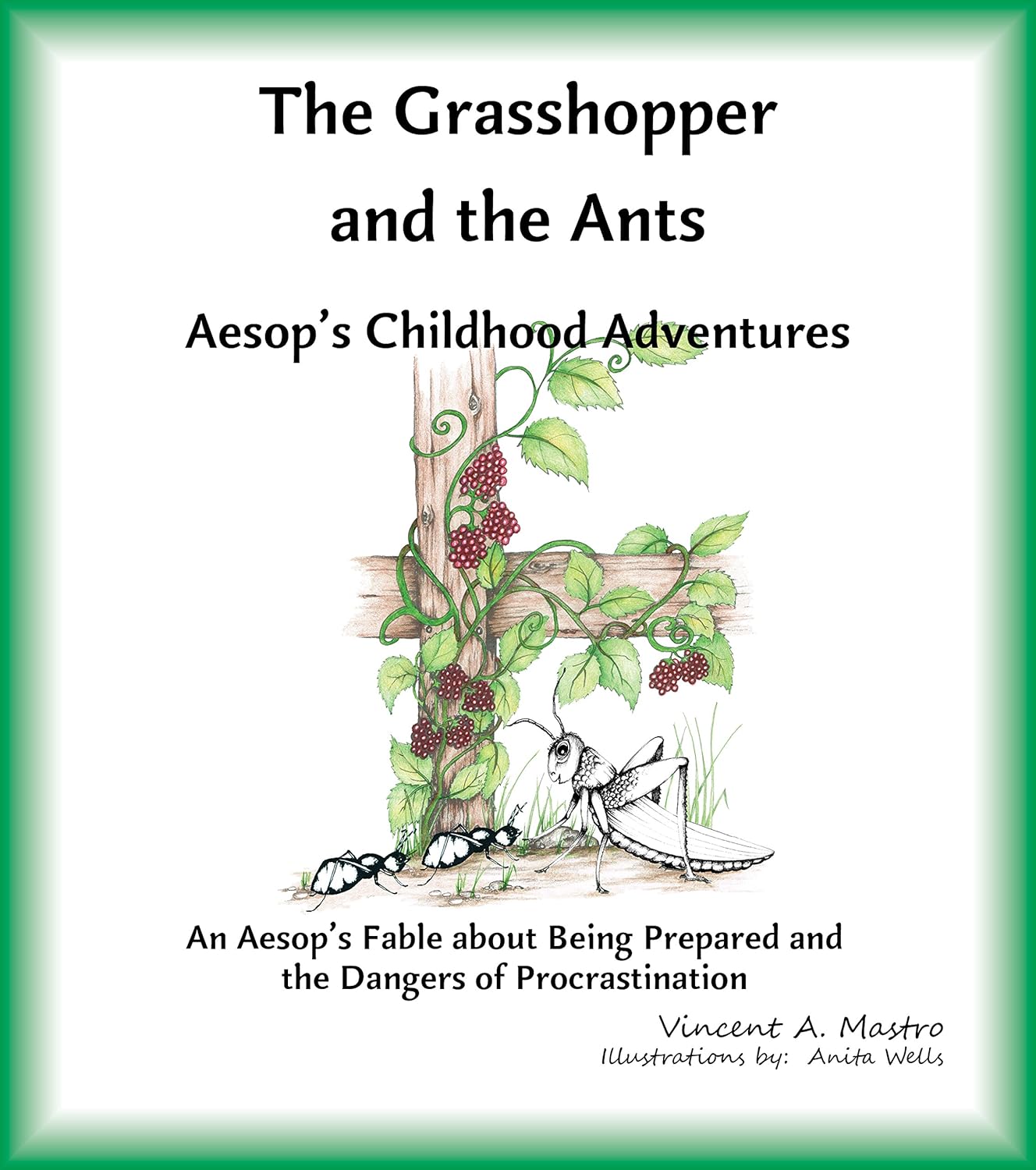 The Grasshopper and the Ants: An Aesop's Fable about Being Prepared and ...