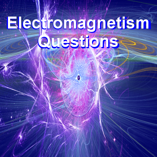 Electromagnetism Questions - App on Amazon Appstore