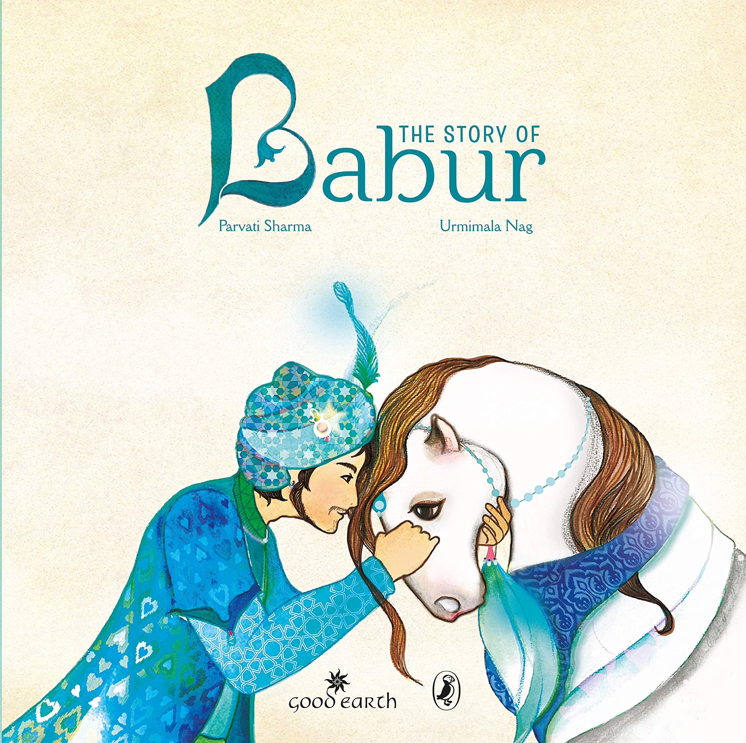 Story of Babur, The : Parvati Sharma, Urmimala Nag: Amazon.in: Books