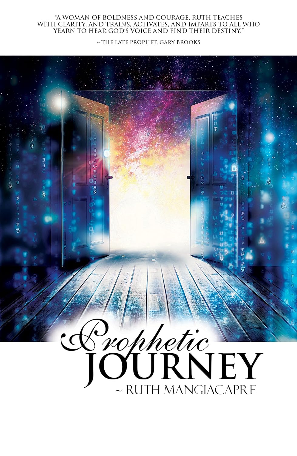 Prophetic Journey - Kindle edition by Mangiacapre, Ruth, Black, Nicki ...