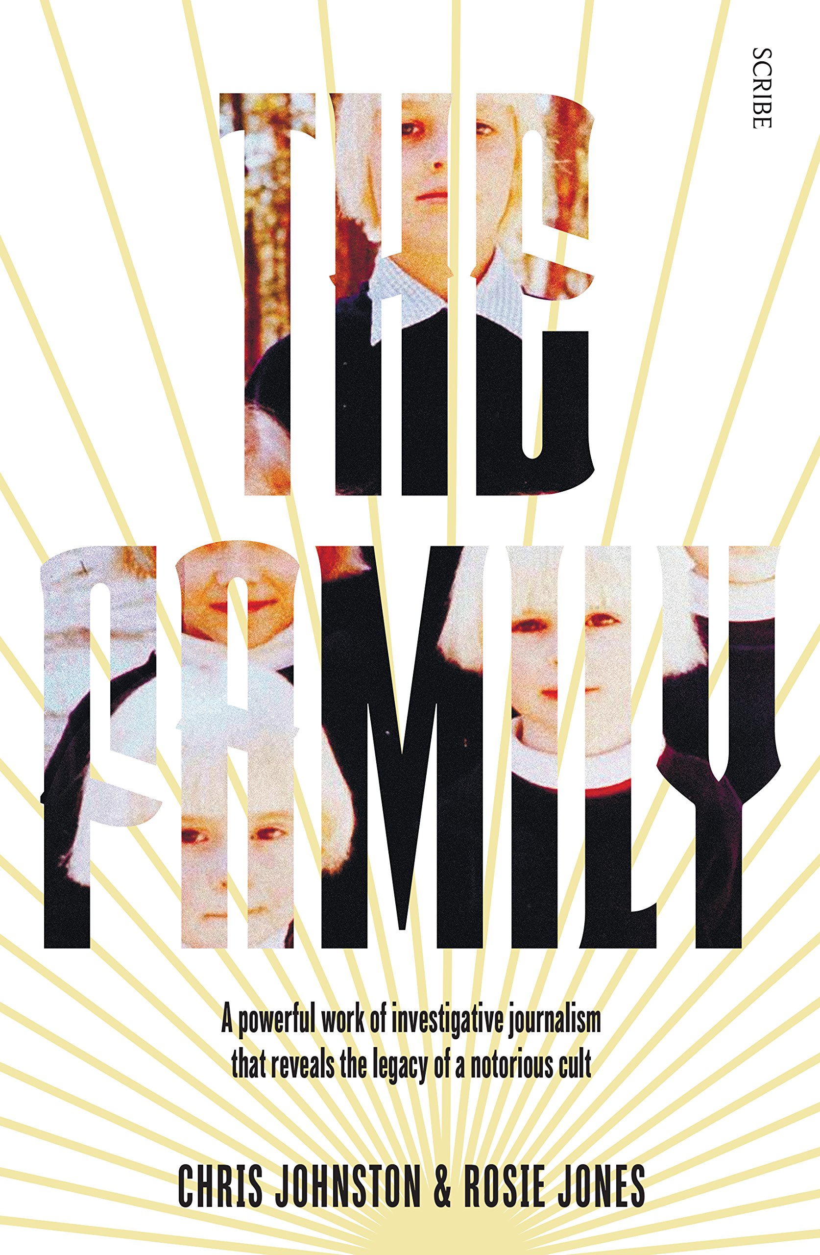 The Family: the shocking true story of a notorious cult: Amazon.co.uk: Johnston, Chris, Jones ...