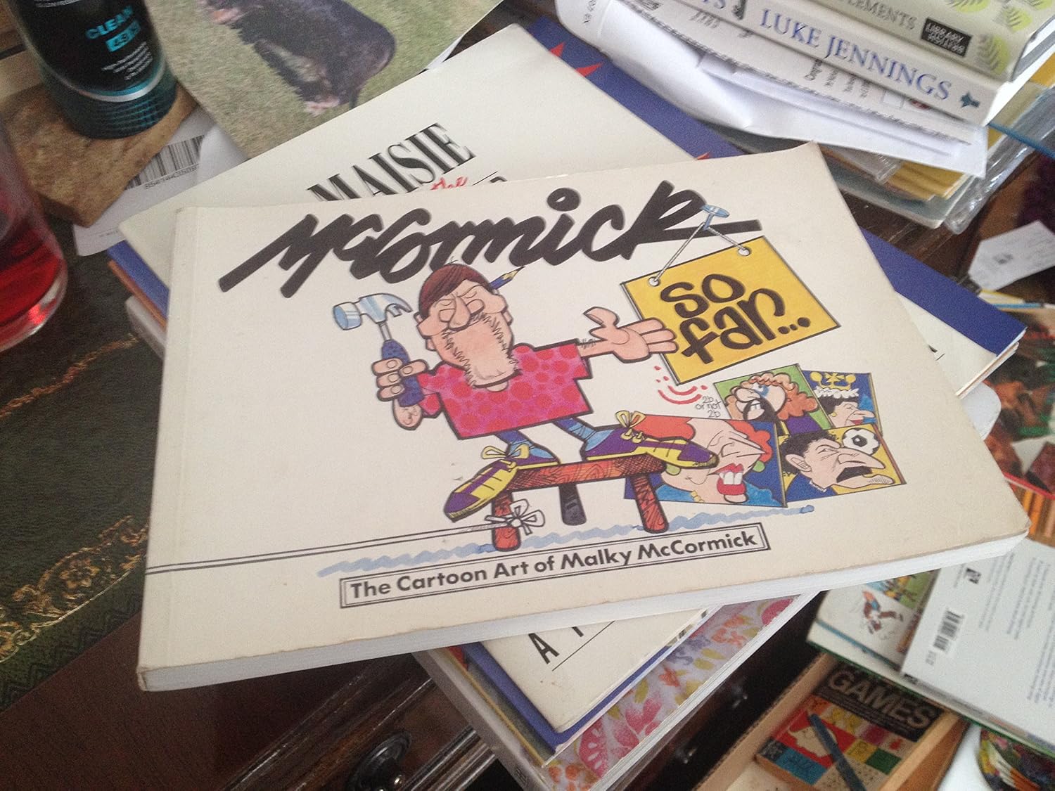 McCormick So Far The Cartoon Art of Malky McCormick: Amazon.co.uk: Books