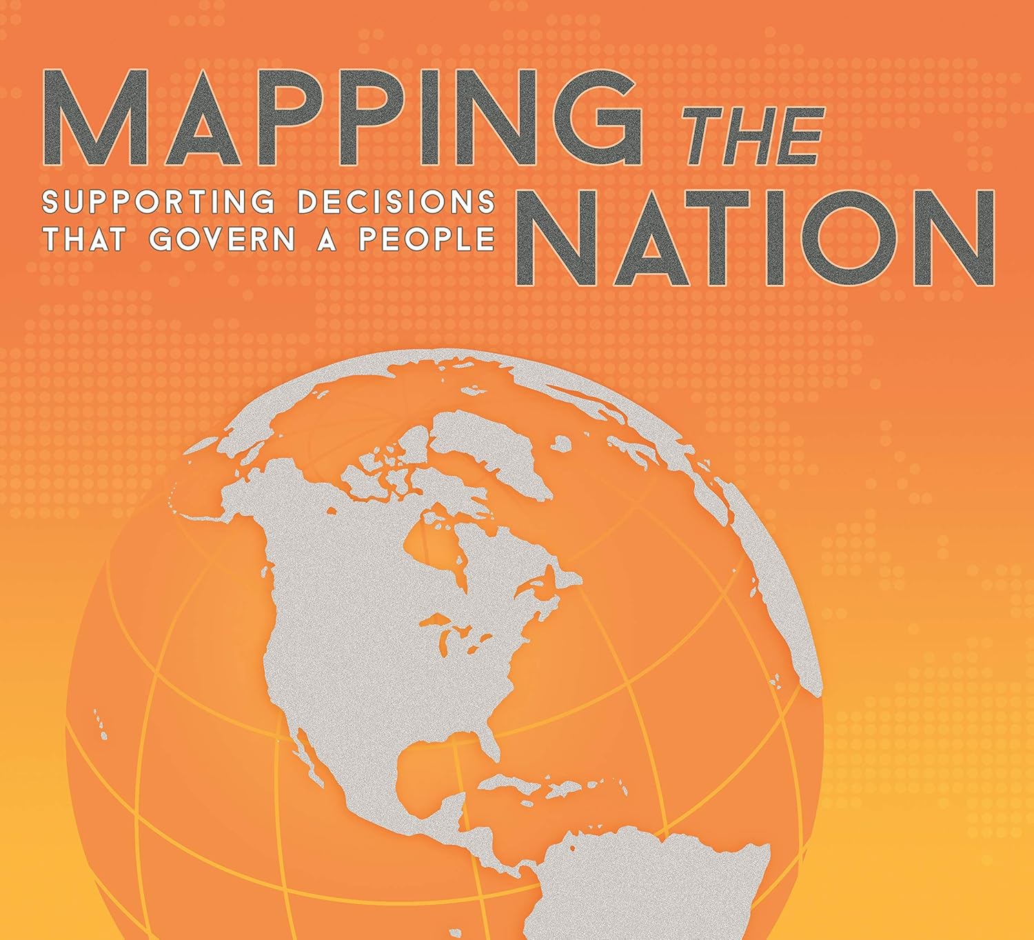 Mapping the Nation: Supporting Decisions that Govern a People: Esri ...