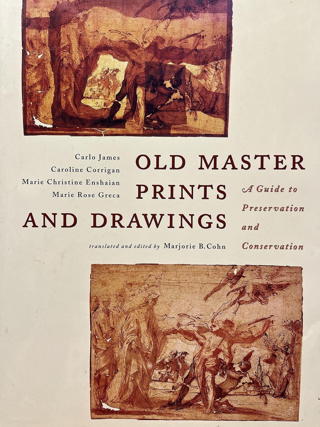 Old Master Prints and Drawings: A Guide to Preservation and ...