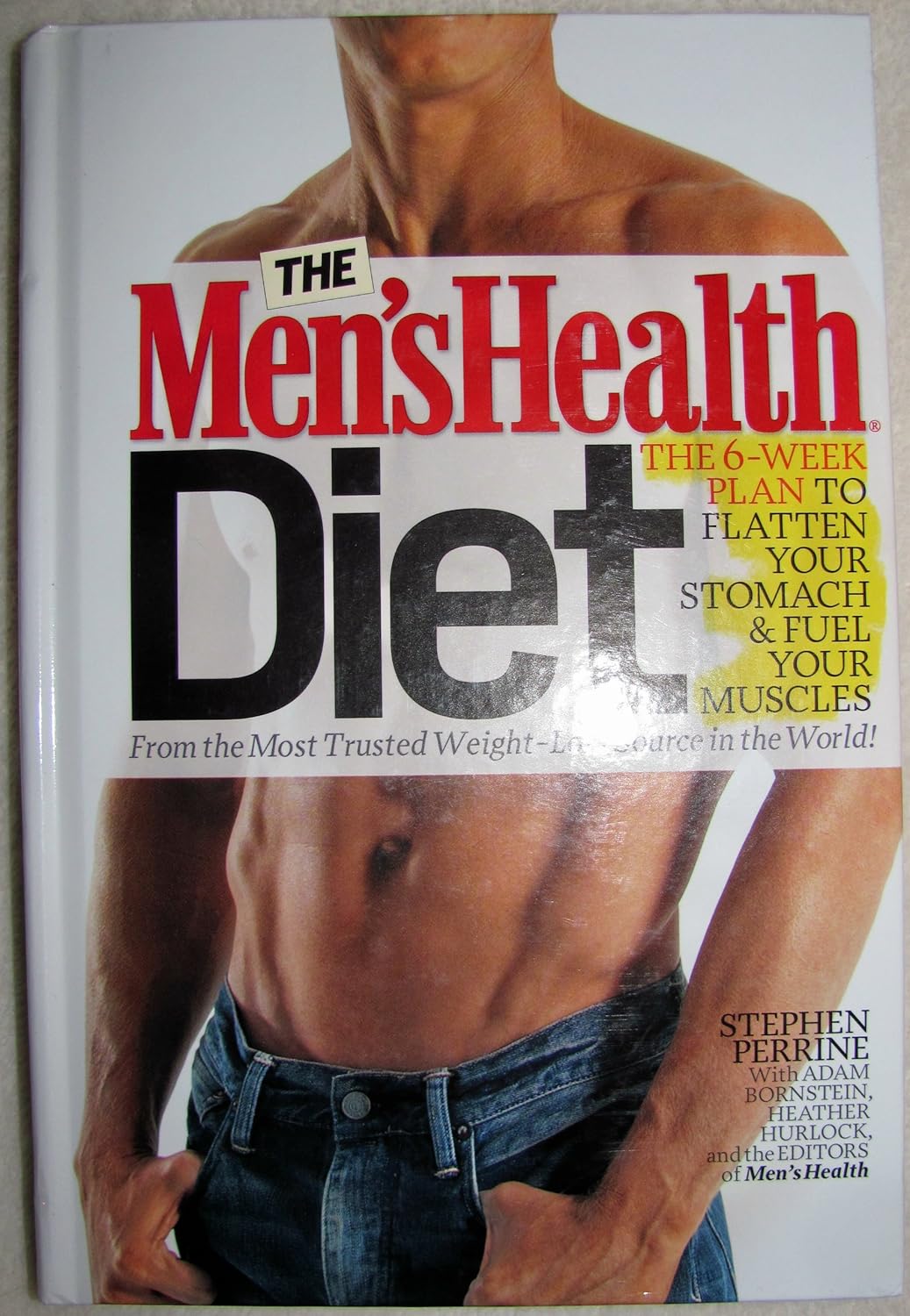 The Mens Health Diet (The 6 Week Plan To Flatten Your Stomach And Fuel ...
