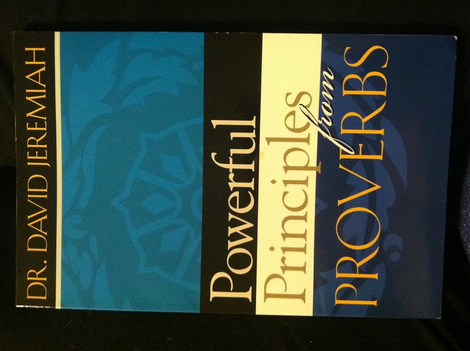 Powerful Principles from Proverbs Personal or Group Study Guide: Amazon ...