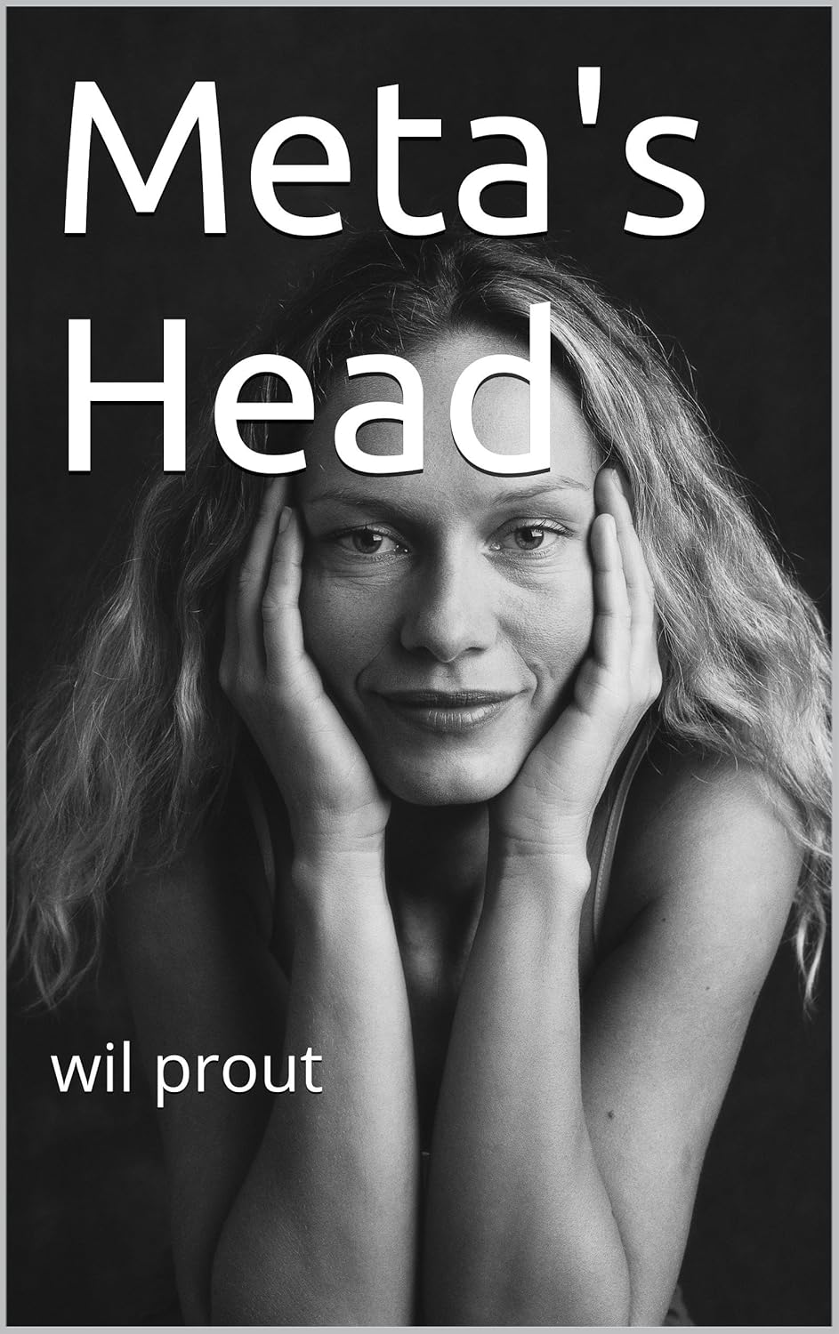 Amazon.com: Meta's Head eBook : prout, wil: Books