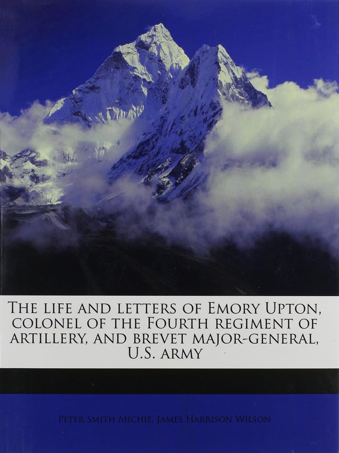 The life and letters of Emory Upton, colonel of the Fourth regiment of ...