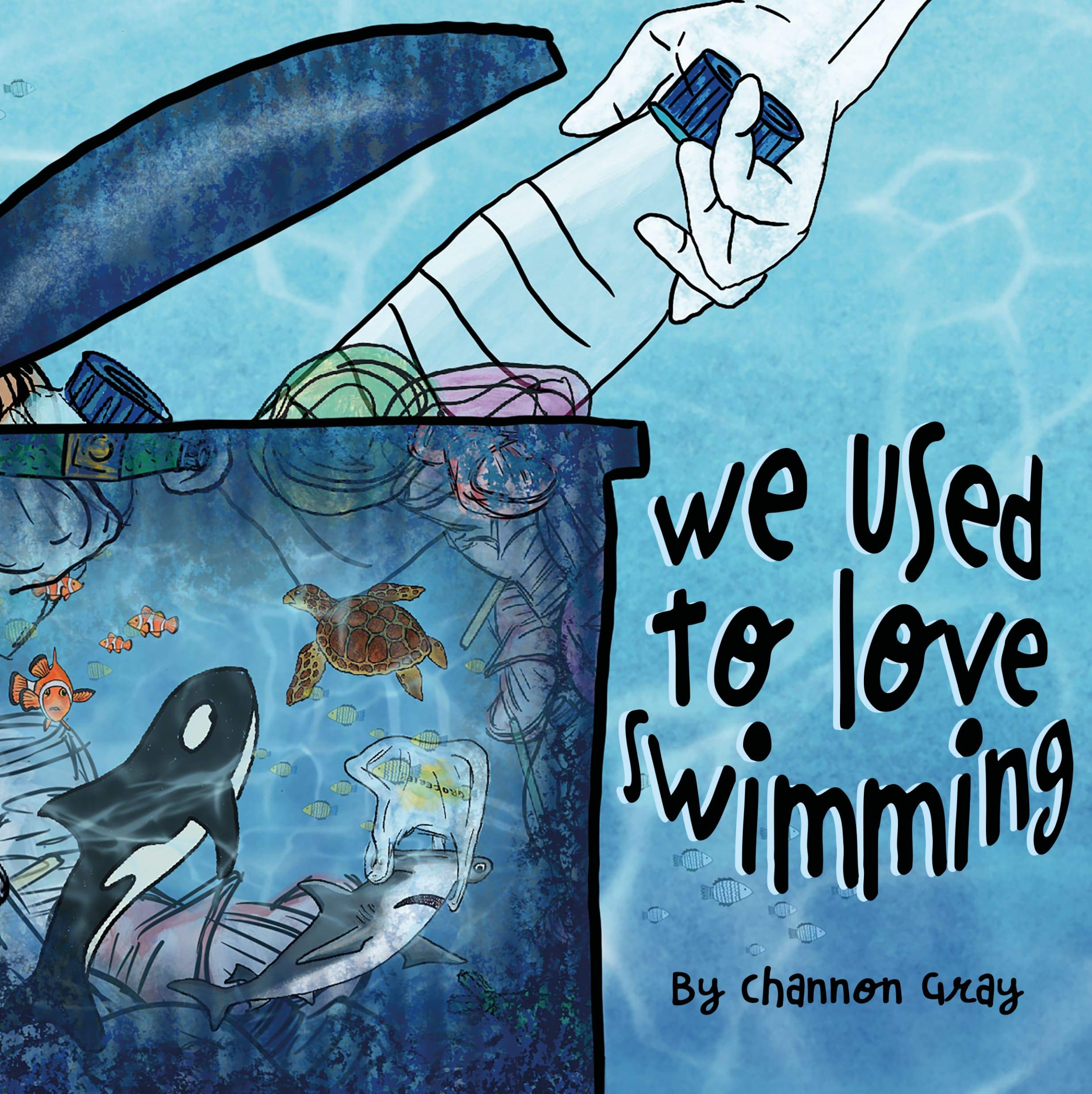 We Used to Love Swimming - Children's Book about Turtles and Plastic ...