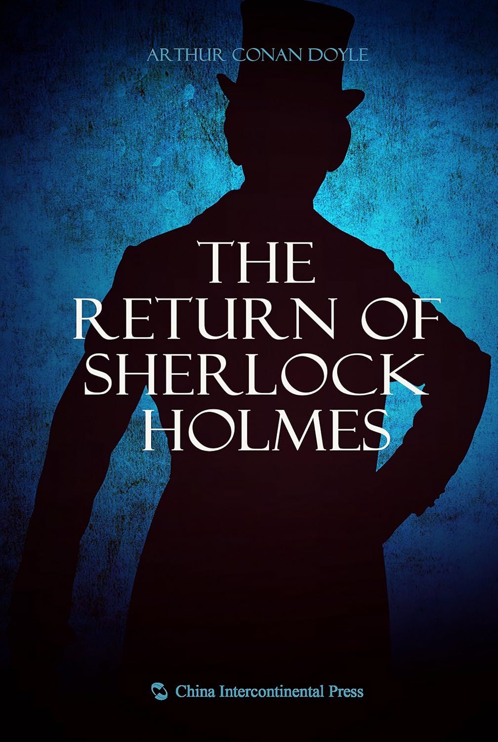 The Return of Sherlock Holmes（English edition）【福尔摩斯归来记（英文版）】China ...