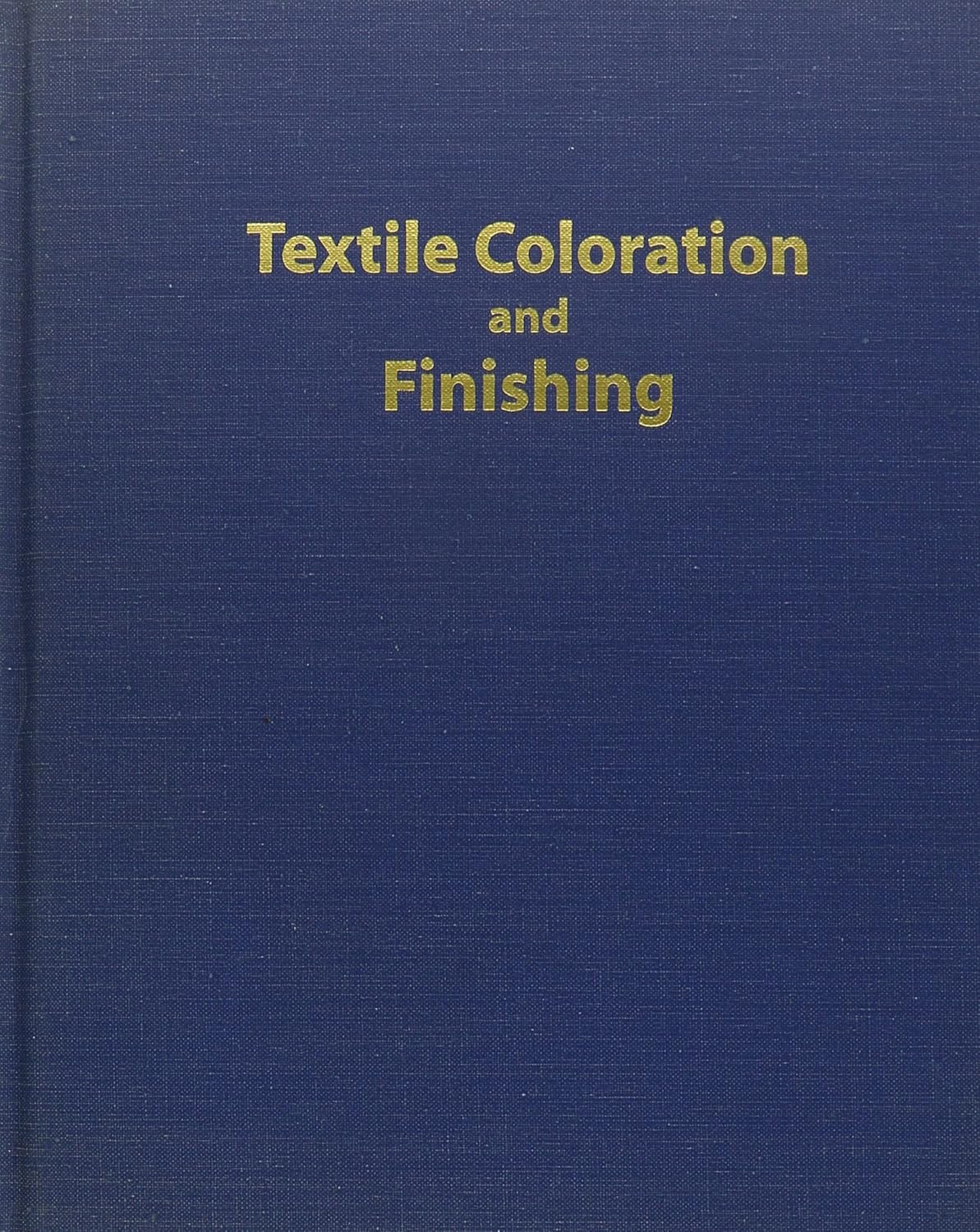 Amazon.com: Textile Coloration and Finishing: 9780890898857: Perkins ...