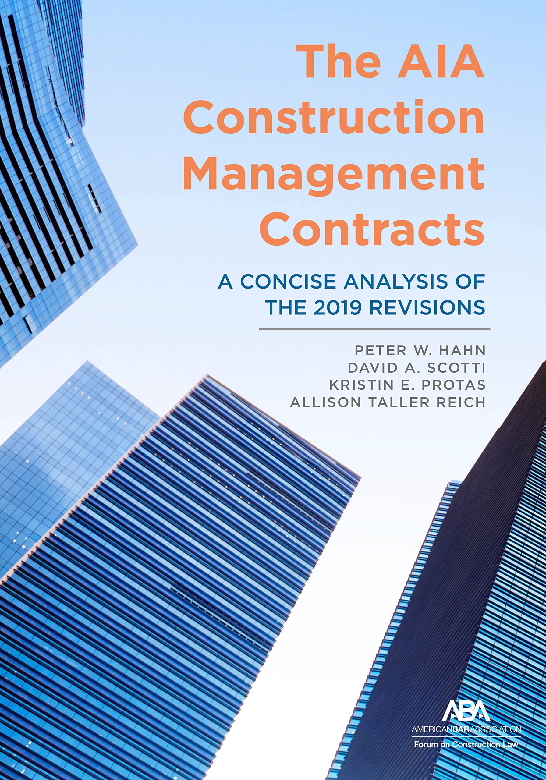 The AIA Construction Management Contracts: A Concise Analysis of the ...