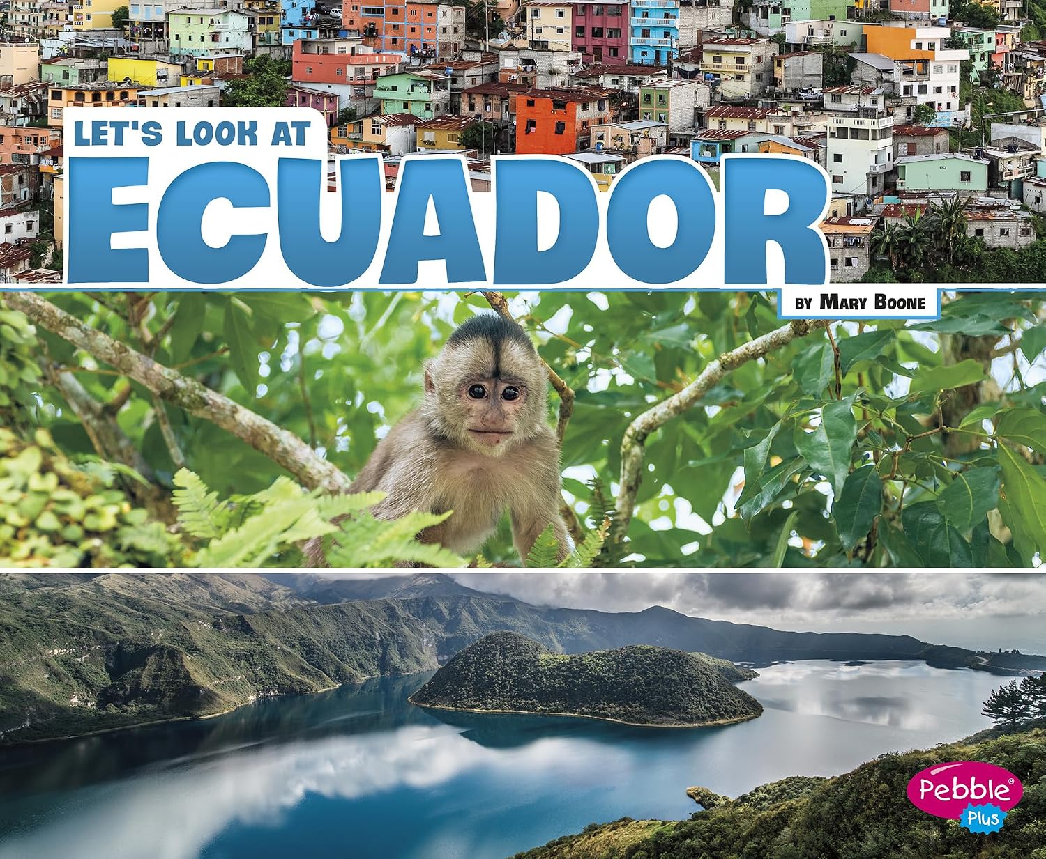 Let's Look at Ecuador (Let's Look at Countries): Boone, Mary ...