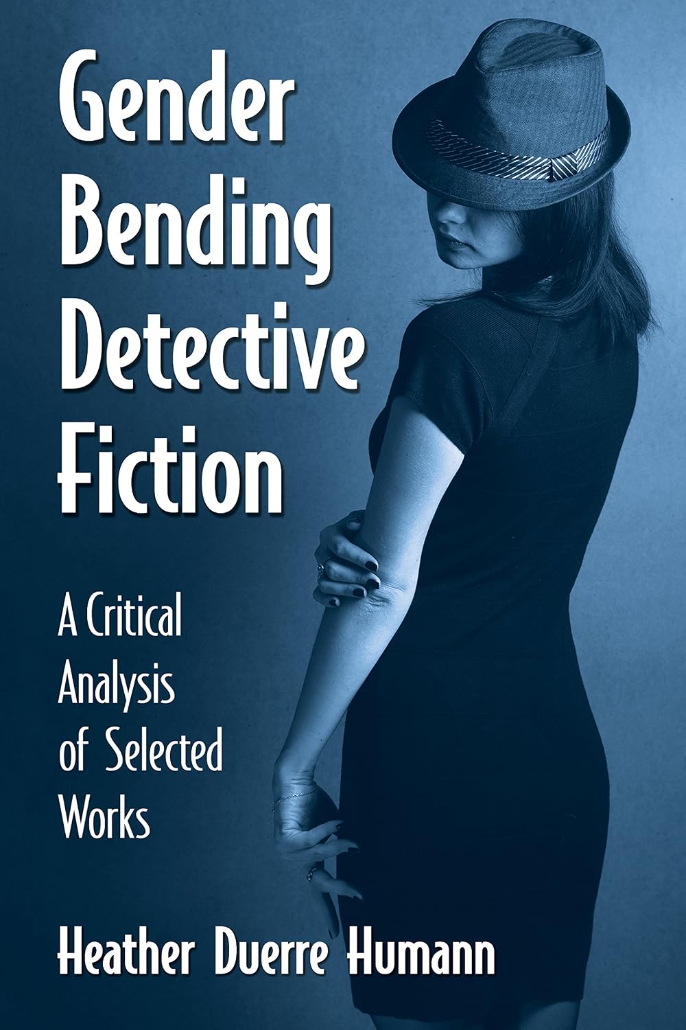 Amazon.com: Gender Bending Detective Fiction: A Critical Analysis of ...