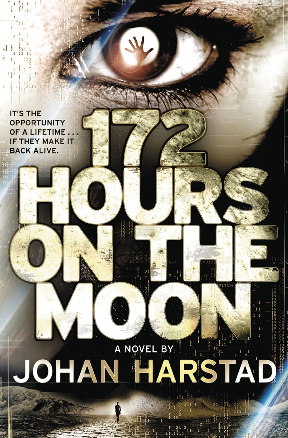 Amazon.com: 172 Hours on the Moon eBook : Harstad, Johan, Tara Chace ...